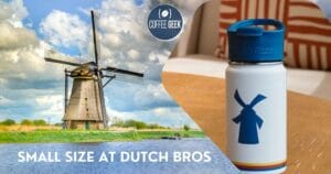 Dutch Bros Cup Sizes: Unveiling the Ultimate Coffee Adventure!