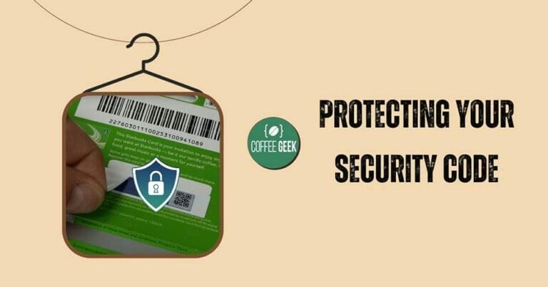 Starbucks Gift Card Security Code: The Ultimate Guide