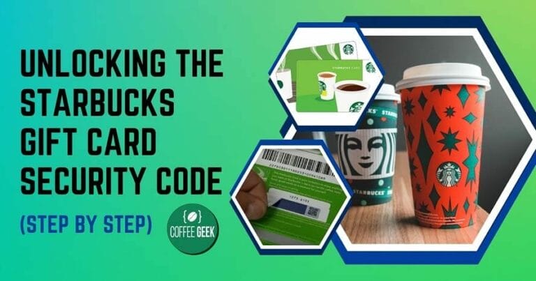 Starbucks Gift Card Security Code: The Ultimate Guide