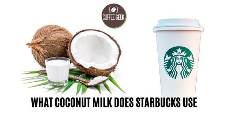 What Coconut Milk Does Starbucks Use: Delicious Secret Ingredient Unveiled